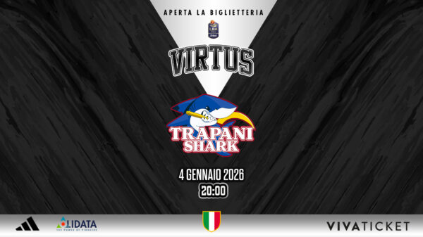 Aperta la biglietteria per la sfida con Trapani Shark alla Virtus Arena
